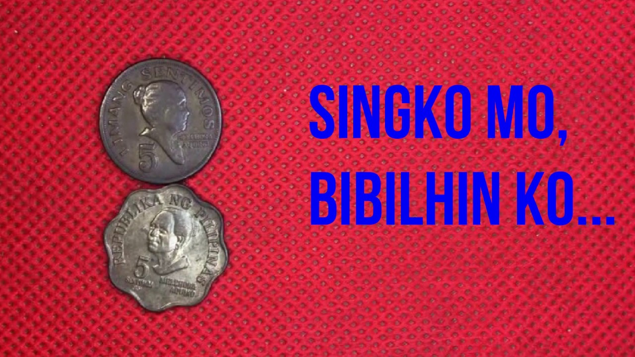 SINGKO MO, BIBILHIN KO...BUYING OLD COINS - YouTube