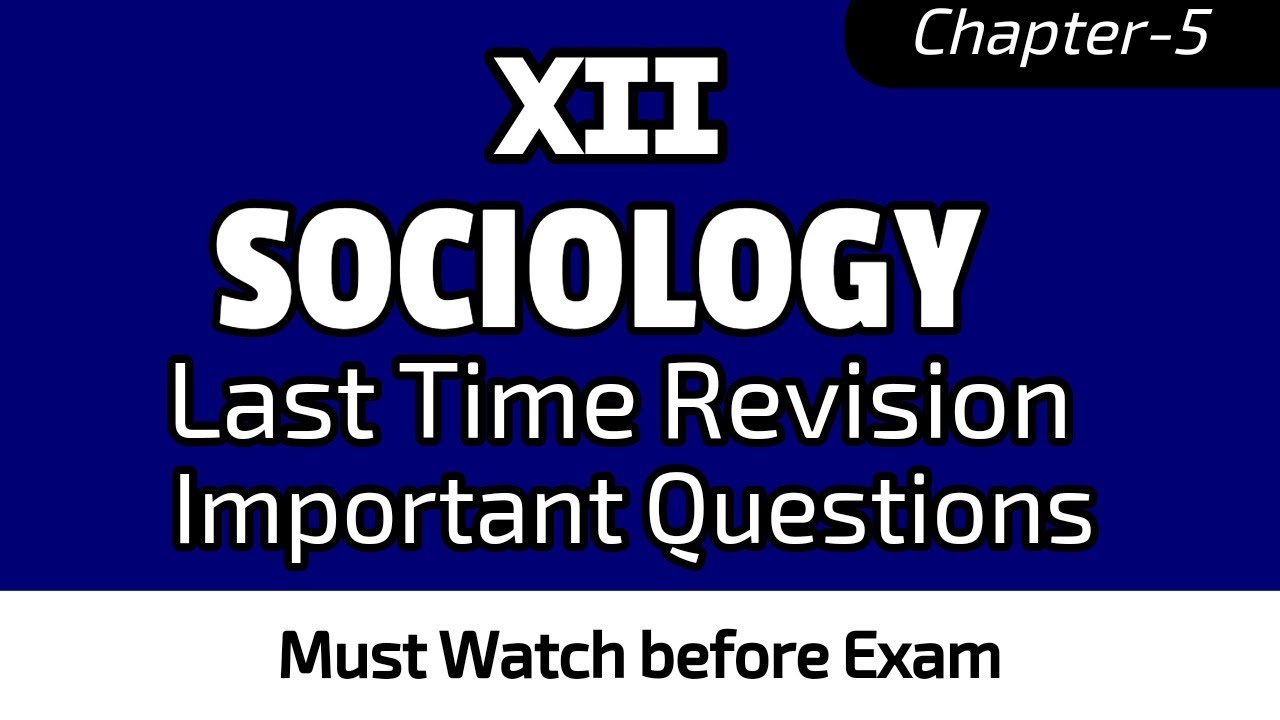 PLUS TWO SOCIOLOGY CHAPTER 5 LAST TIME REVISION | PLUS TWO SOCIOLOGY ...