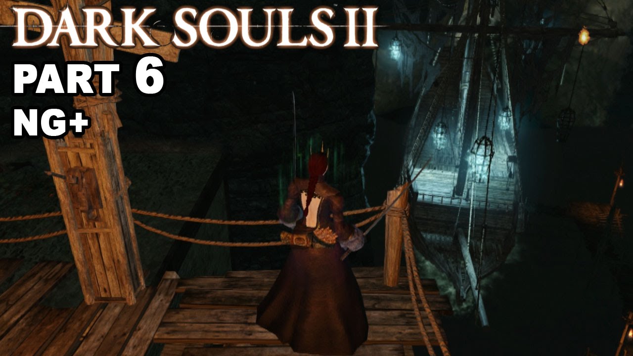 DARK SOULS 2 (NG+) #6 No-man's Wharf, Lucatiel, Gavlan, Lizard ...