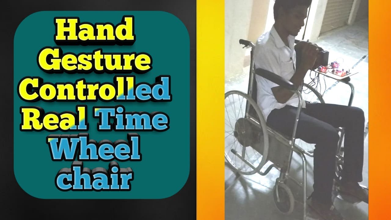 Hand Gesture Controlled Real Time Wheel chair - YouTube