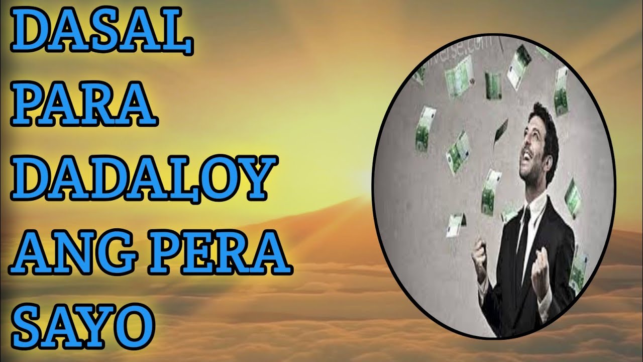 DASAL PARA DADALOY ANG PERA SAYO | KARUNUNGAN NG DIYOS - YouTube
