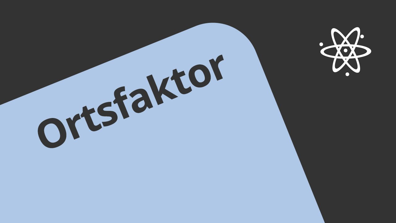 Physik: Ortsfaktor | Physik | Mechanik - YouTube
