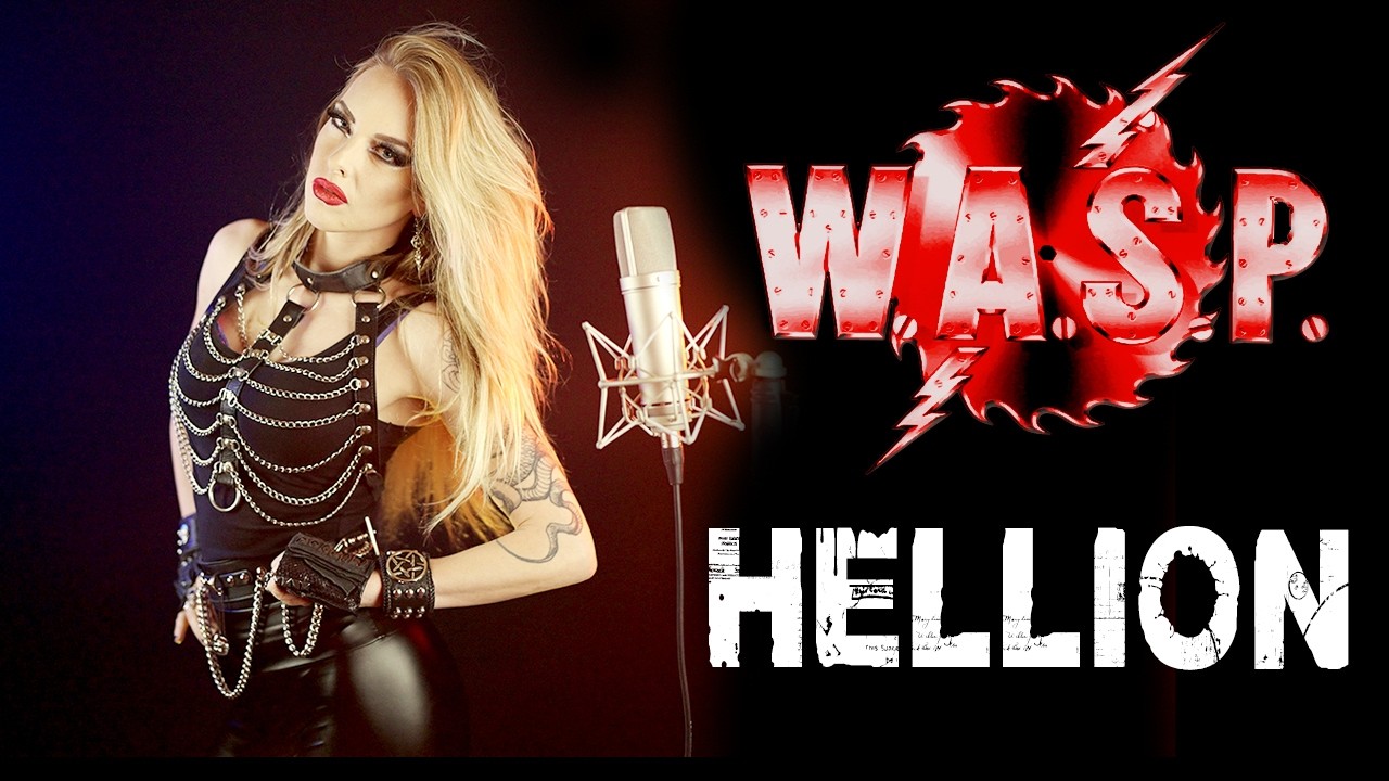 W.A.S.P. - Hellion cover by Laura Guldemond ft. very special guests ...