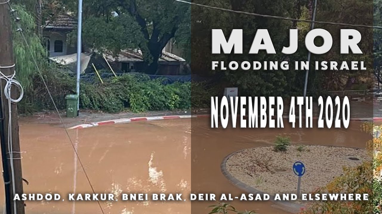 Major Flooding Israel Nov 2020. Unbelievable Footage! - YouTube