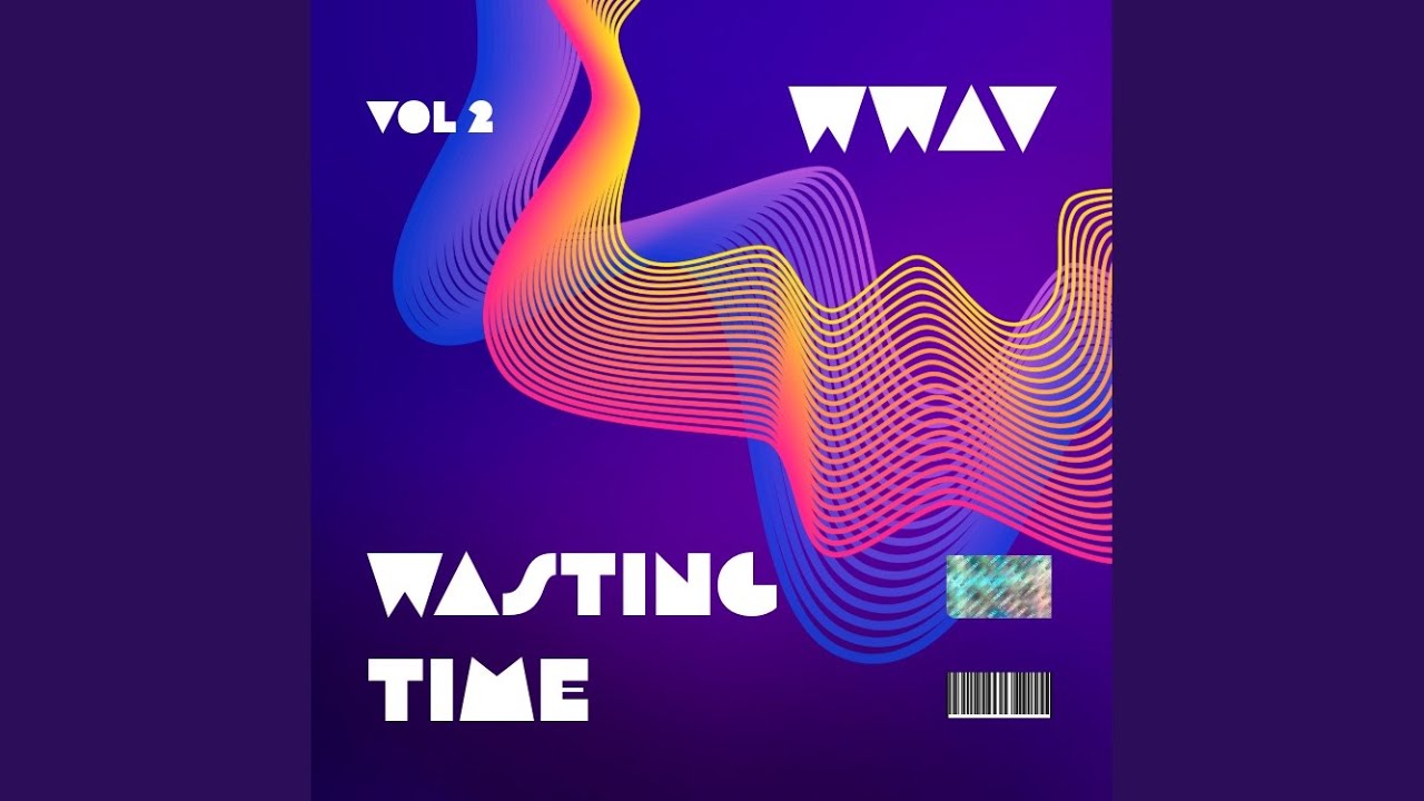 Wasting Time - YouTube
