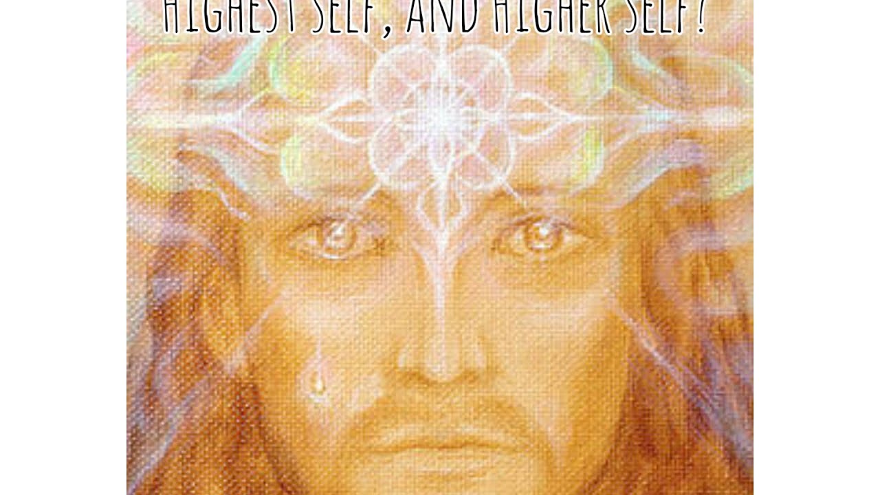 What is Christ Consciousness, Higher Self, and Highest Self? - YouTube