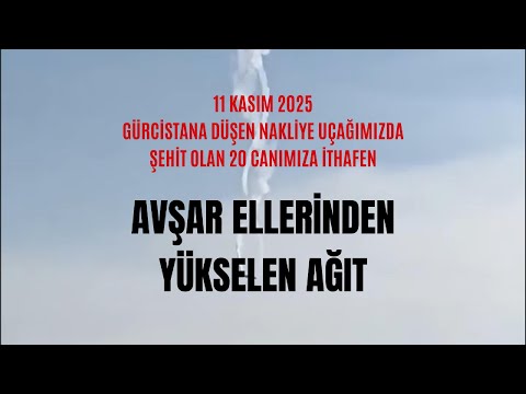 NAKLİYE UÇAĞI ŞEHİTLERİNE AĞIT