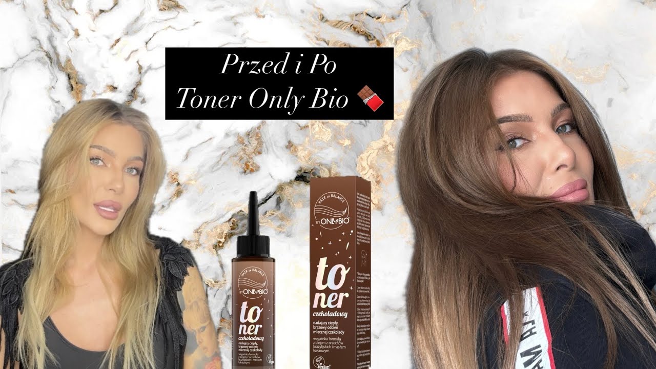Toner Only Bio czekolada- pewny sposób na idealny kolor 🍫 - YouTube