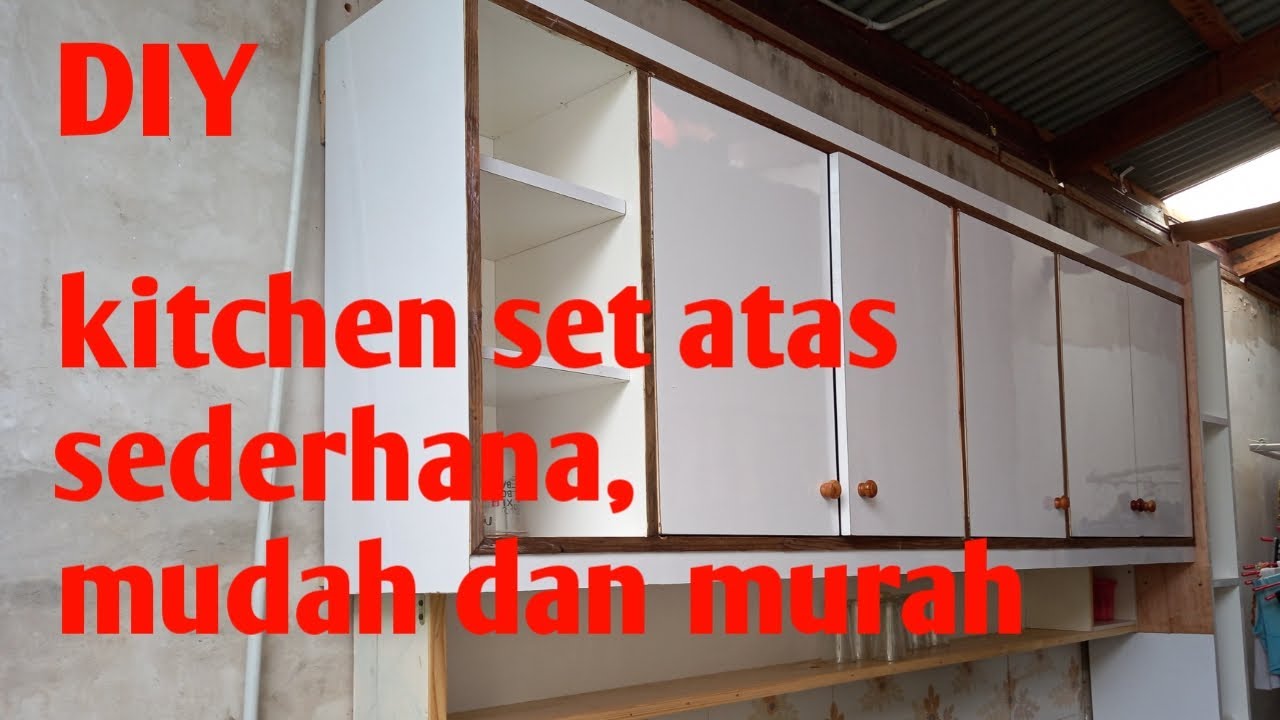 kitchen set atas minimalis - bagian 1 - YouTube