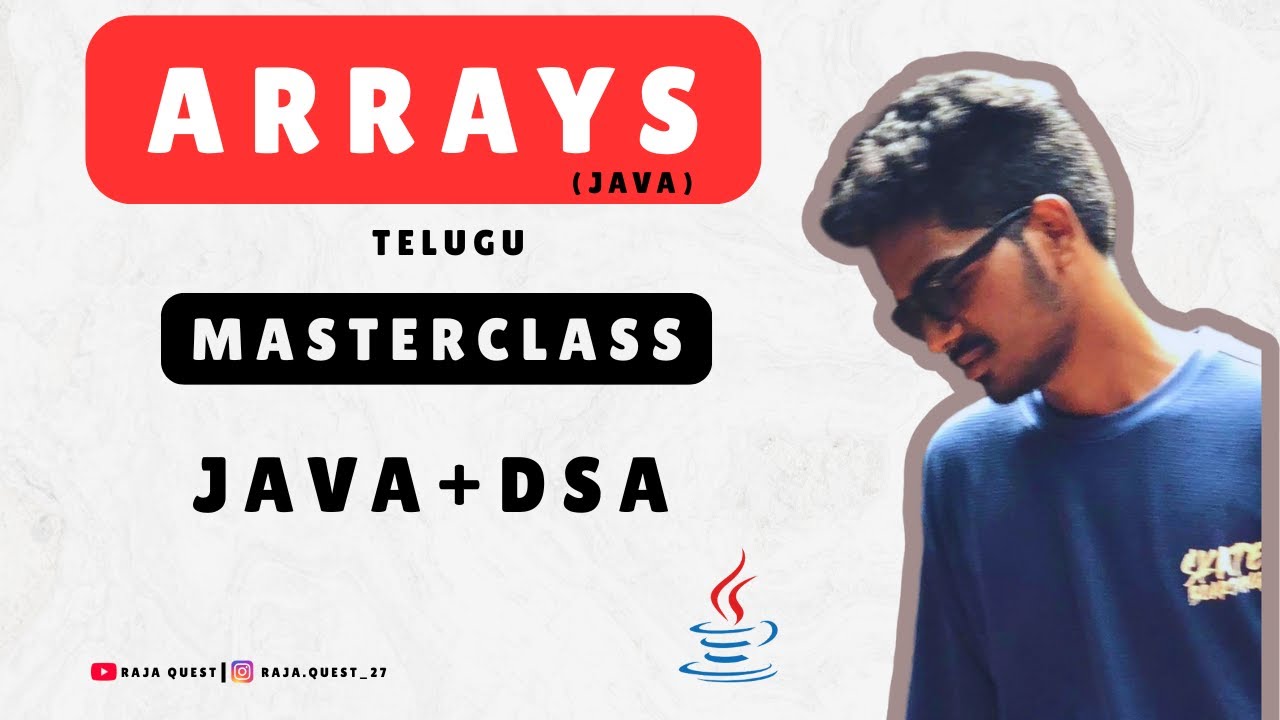 L6:Arrays MasterClass (JAVA+DSA Telugu). - YouTube