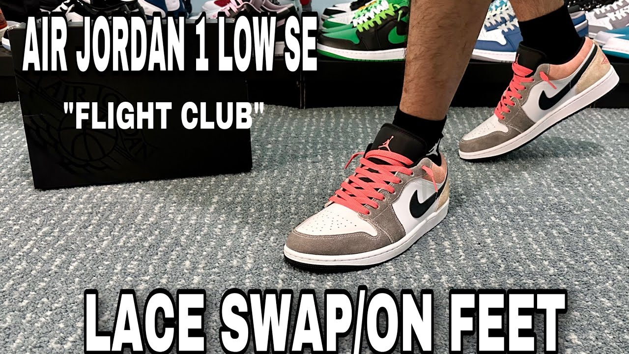 AIR JORDAN 1 LOW SE FLIGHT CLUB / MAGIC EMBER / LACE SWAP / ON FEET ...