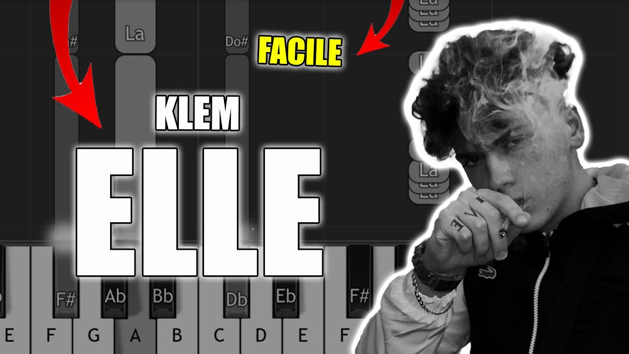 Klem - Elle | Vidéo Piano Tutoriel Facile Instrumental RAP (Piano ...