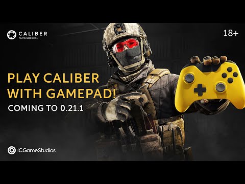 Gamepad support  | Caliber