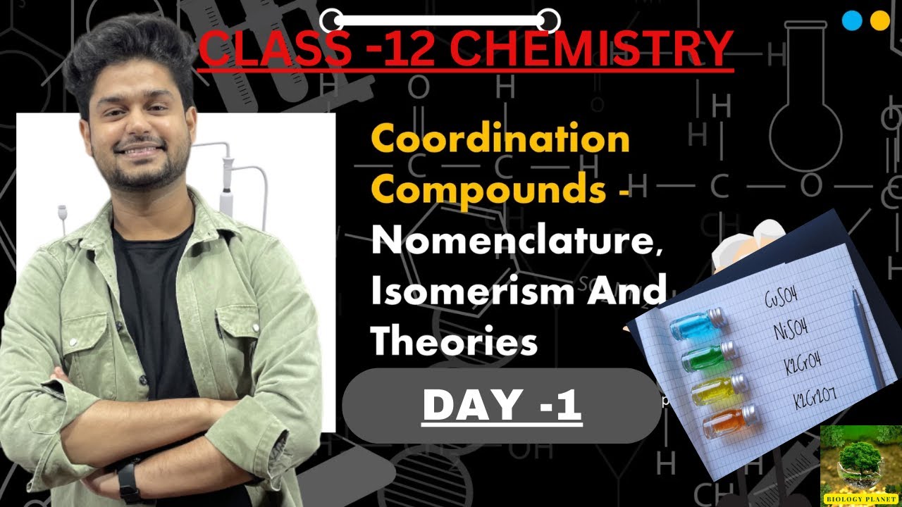 CHEMISTRY | CLASS 12 | COORDINATION COMPOUNDS | FOR CBSE UP ISC AND ALL ...
