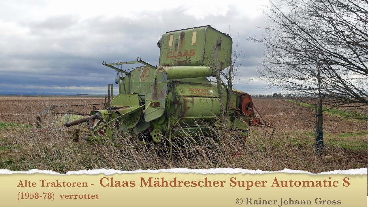 Alte Traktoren - Claas Mähdrescher Super Automatic S (1958-1978 ...