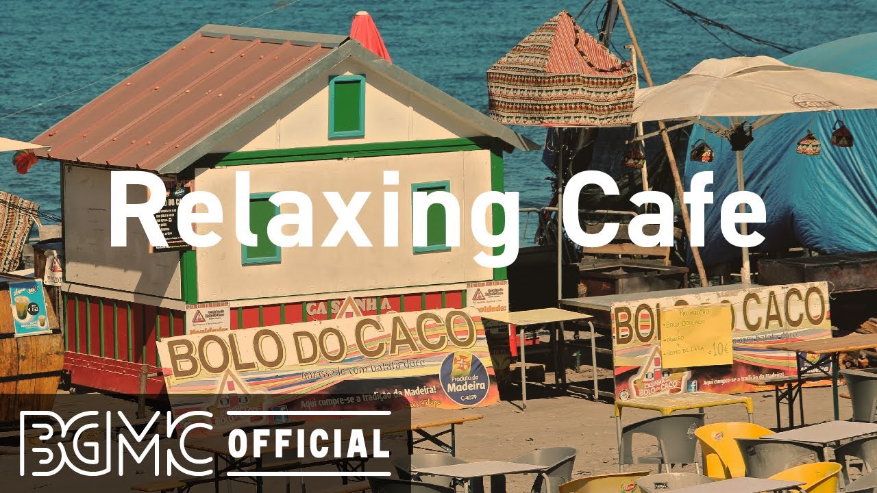 Relaxing Cafe: Happy Morning Music - Relaxing Coffee Music for Happy ...