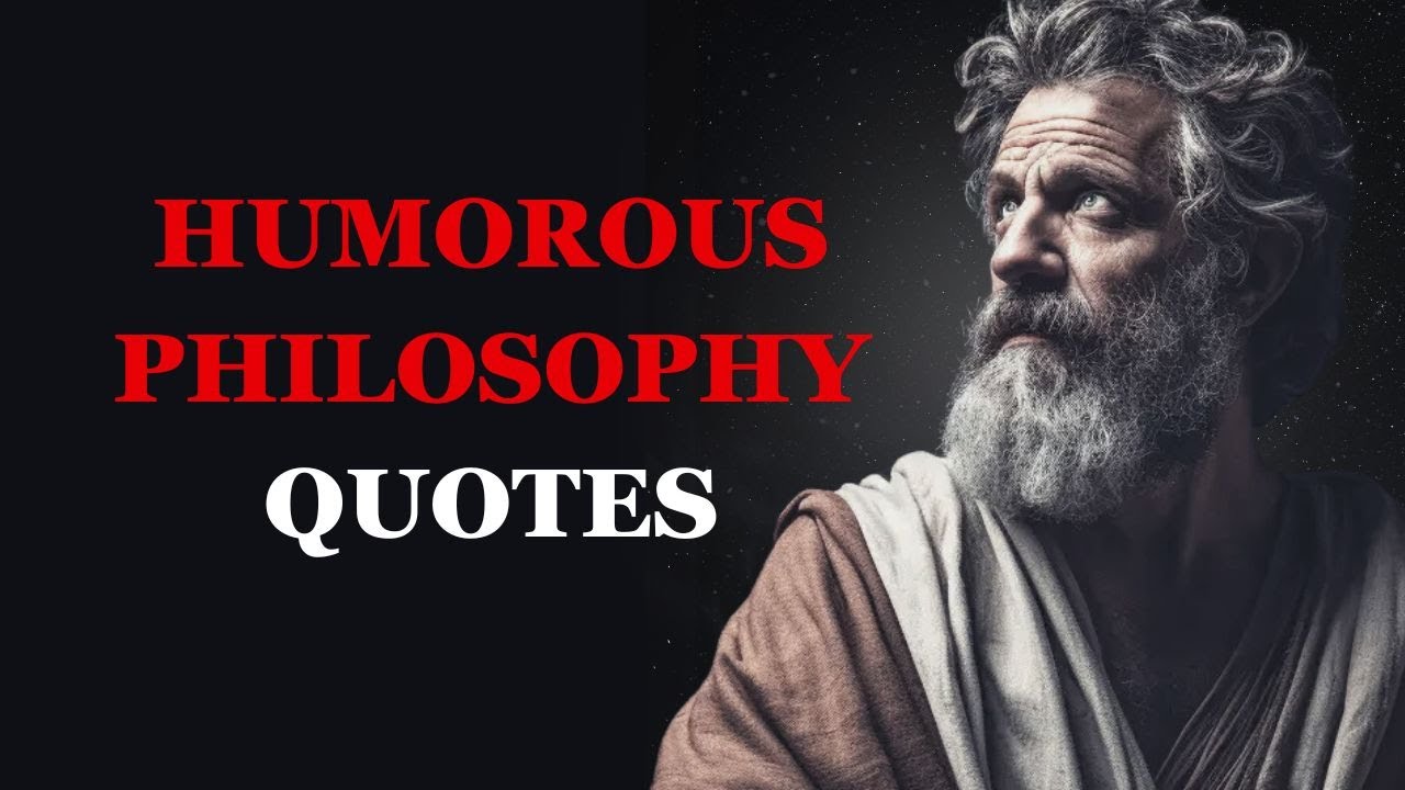 Laughing Through Wisdom: Humorous Philosophy Quotes Unleashed ...