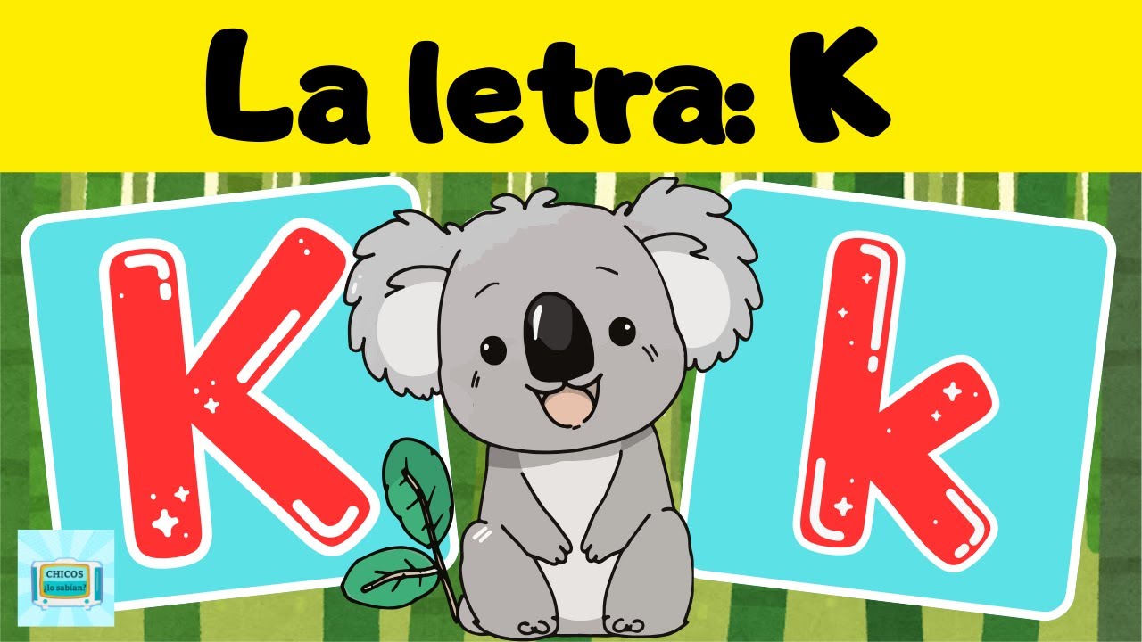 Aprende la Letra "K" con Divertidas Imágenes Coloridas 🐨 PARA NIÑOS 🤩 ...