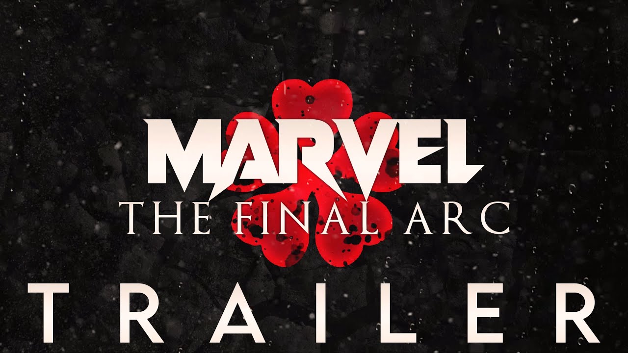 Marvel Final Arc Trailer - YouTube