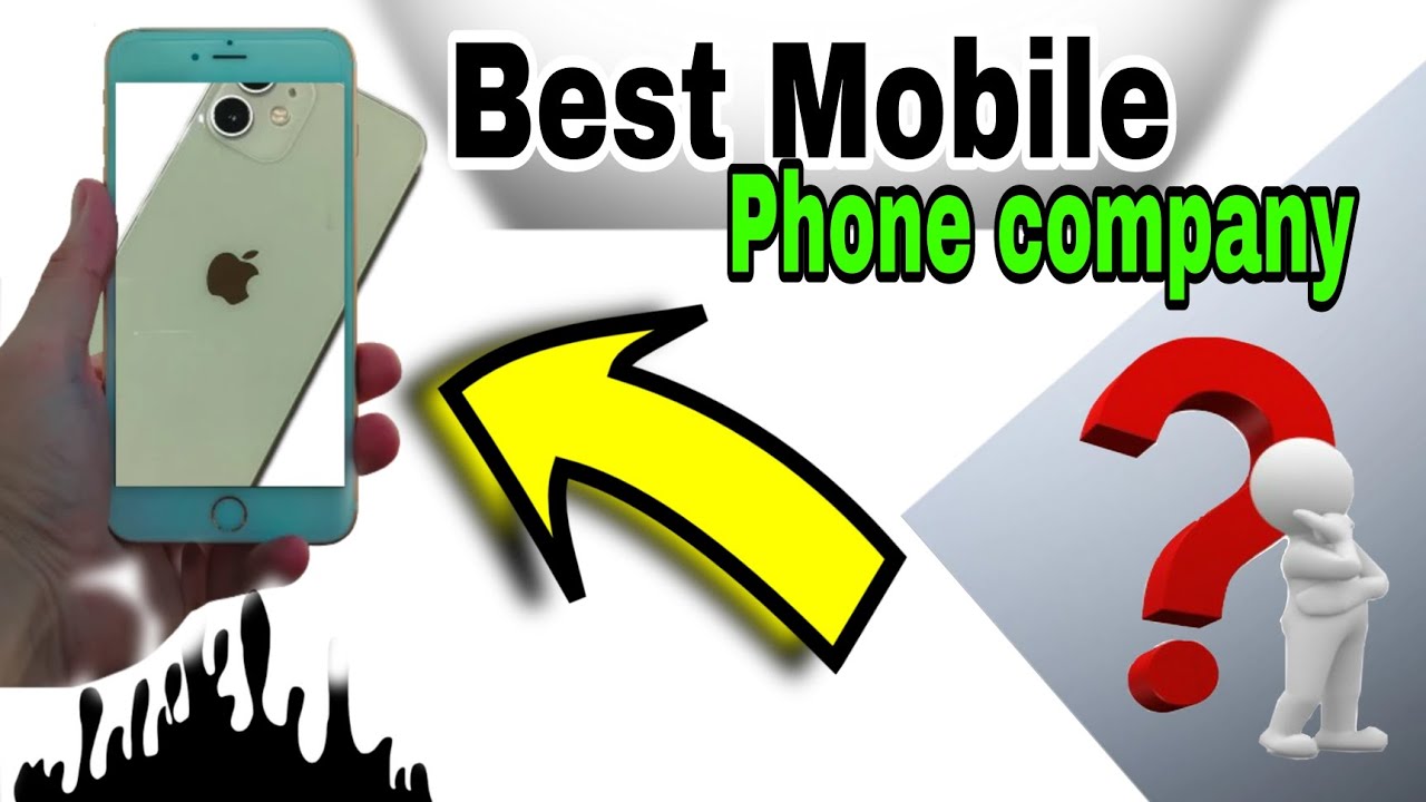 Top 10 best mobile phone company in the world | Best mobile phone ...