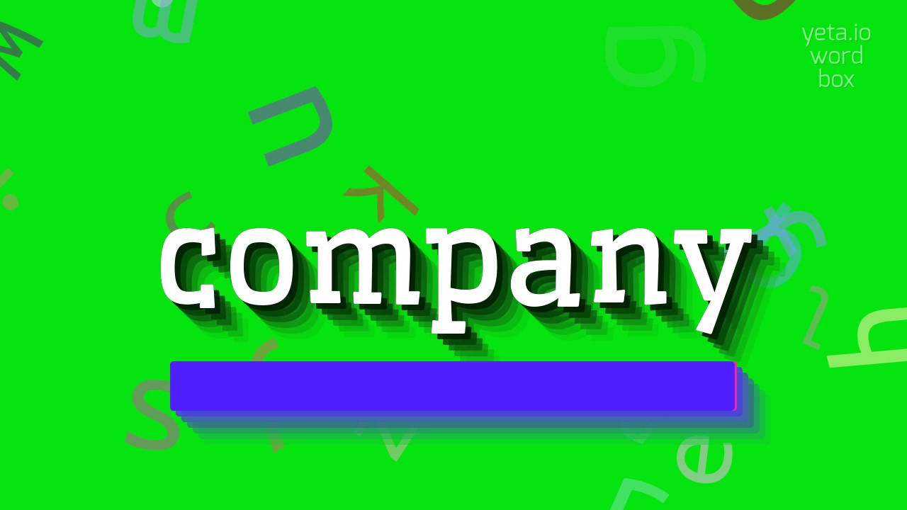 HOW TO SAY COMPANY? #company - YouTube
