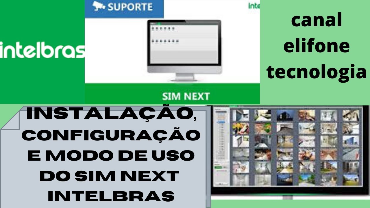 Sim next intelbras, conheça um pouco da nova versão. Modo de usar ...