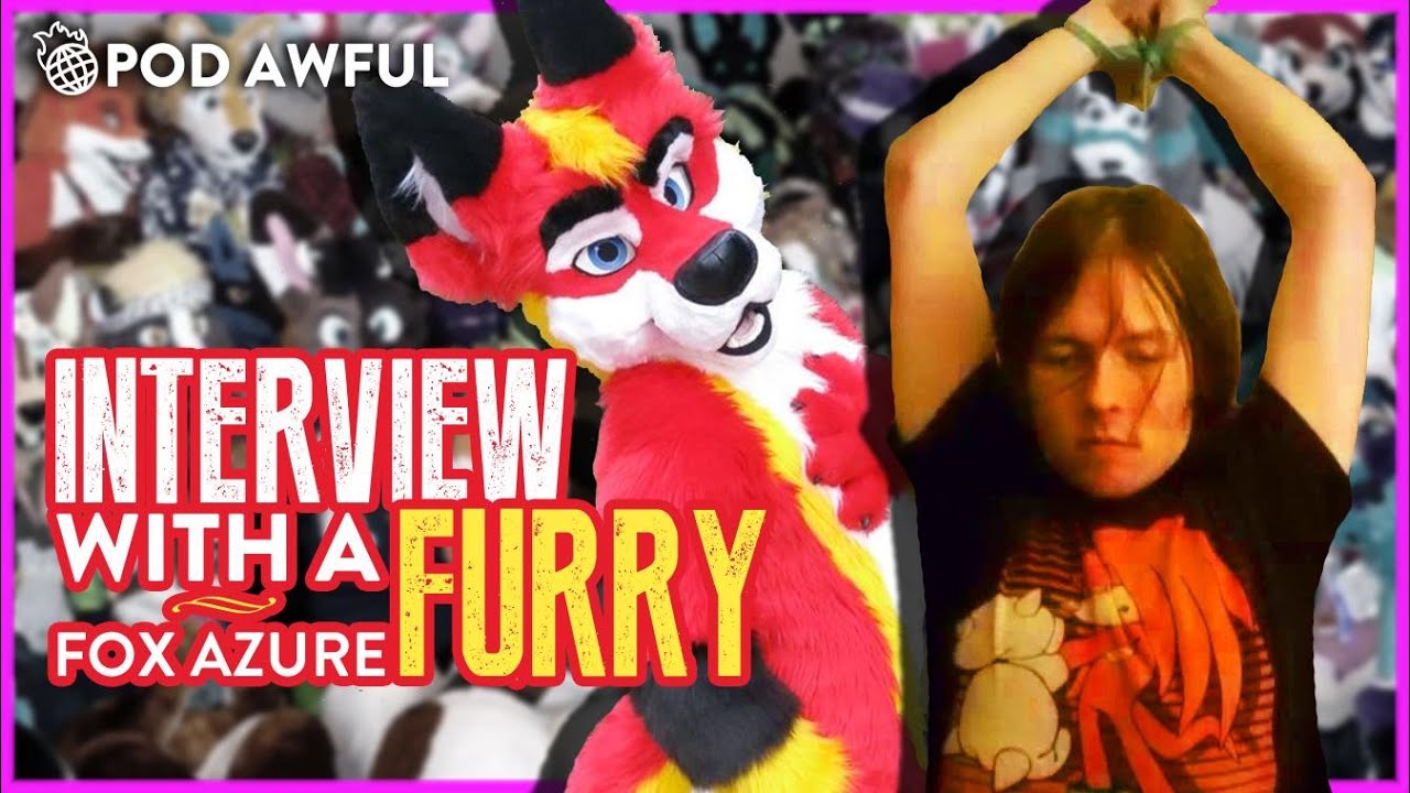 INTERVIEW WITH A FURRY: FOX AZURE - POD AWFUL PODCAST X197 CLIP ...
