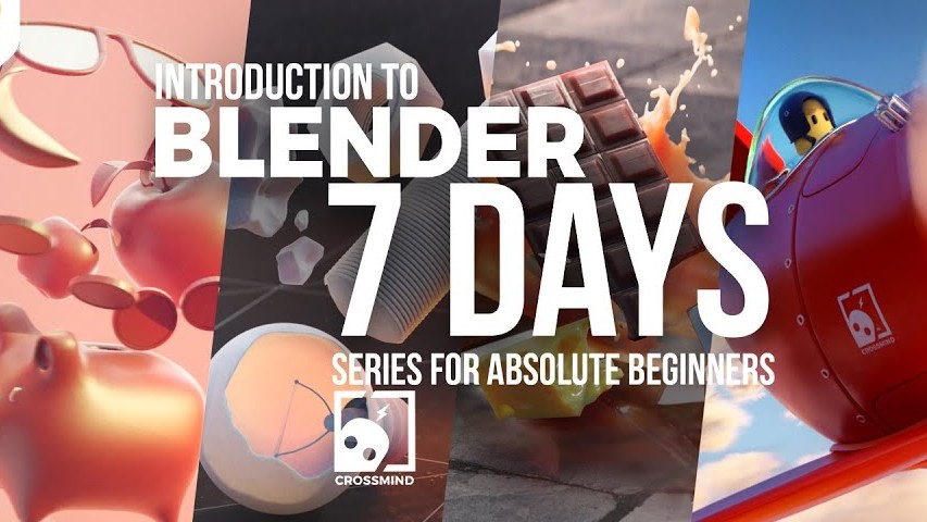 Introduction to Blender Series - For Absolute Beginners- Crossmind Studio