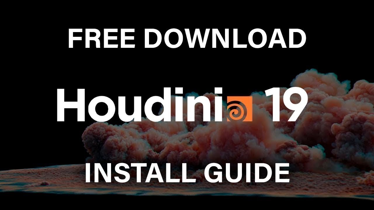 How To Free Download & Install SideFX Houdini FX 19.0 / Crack | 2022 ...
