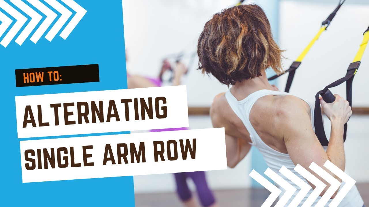 HOW TO DO AN ALTERNATING SINGLE ARM ROW - YouTube
