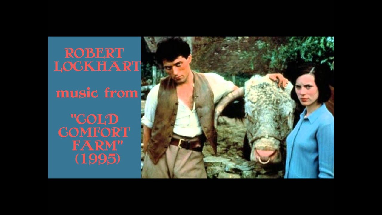 Robert Lockhart: music from "Cold Comfort Farm" (1995) - YouTube