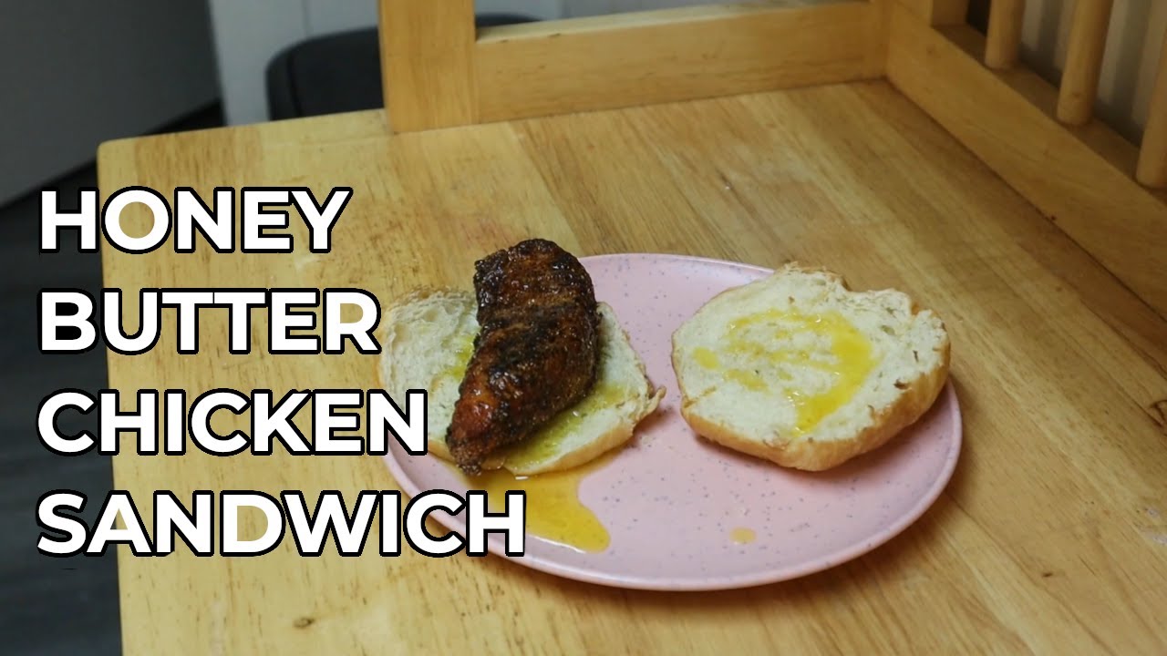 Making A Honey Butter Chicken Sandwich - YouTube