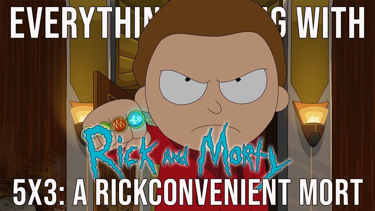 Everything Wrong With Rick and Morty - "A Rickconvenient Mort" - YouTube