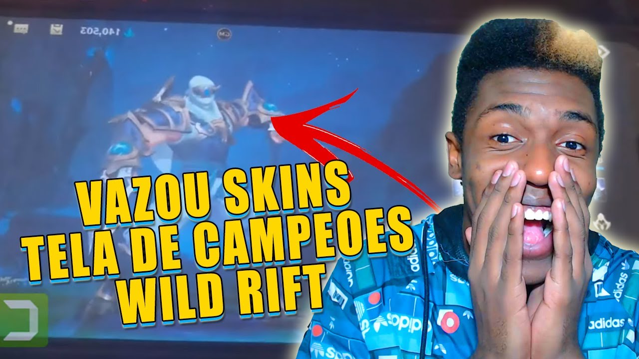 VAZOU! TELA DE CAMPEÕES + SKINS |WILD RIFT - YouTube