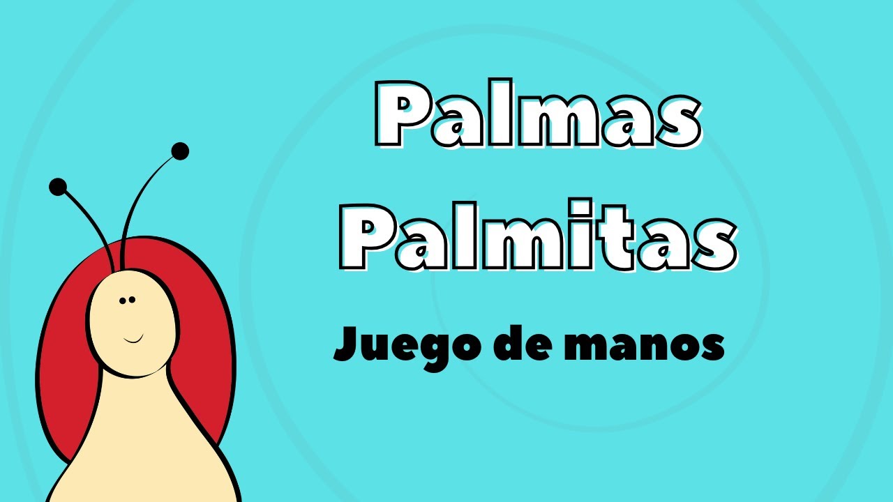 Palmas, Palmitas│Juego de manos│El Pequeño Caracolito - YouTube