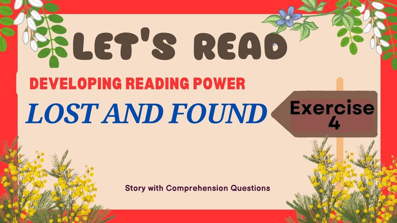 NRP MATERIAL / DEVELOPING READING POWER EXERCISE 4 LOST AND FOUND ...