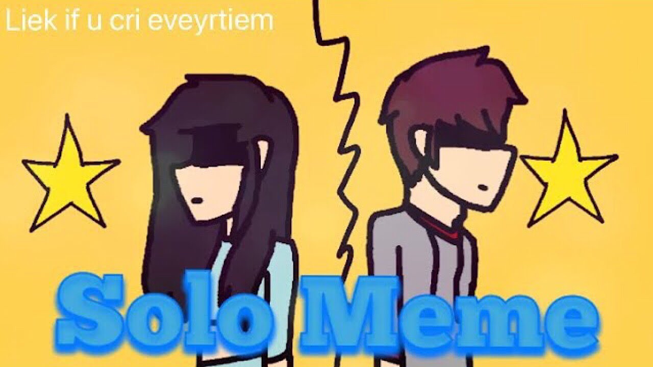 Solo [Meme] - YouTube