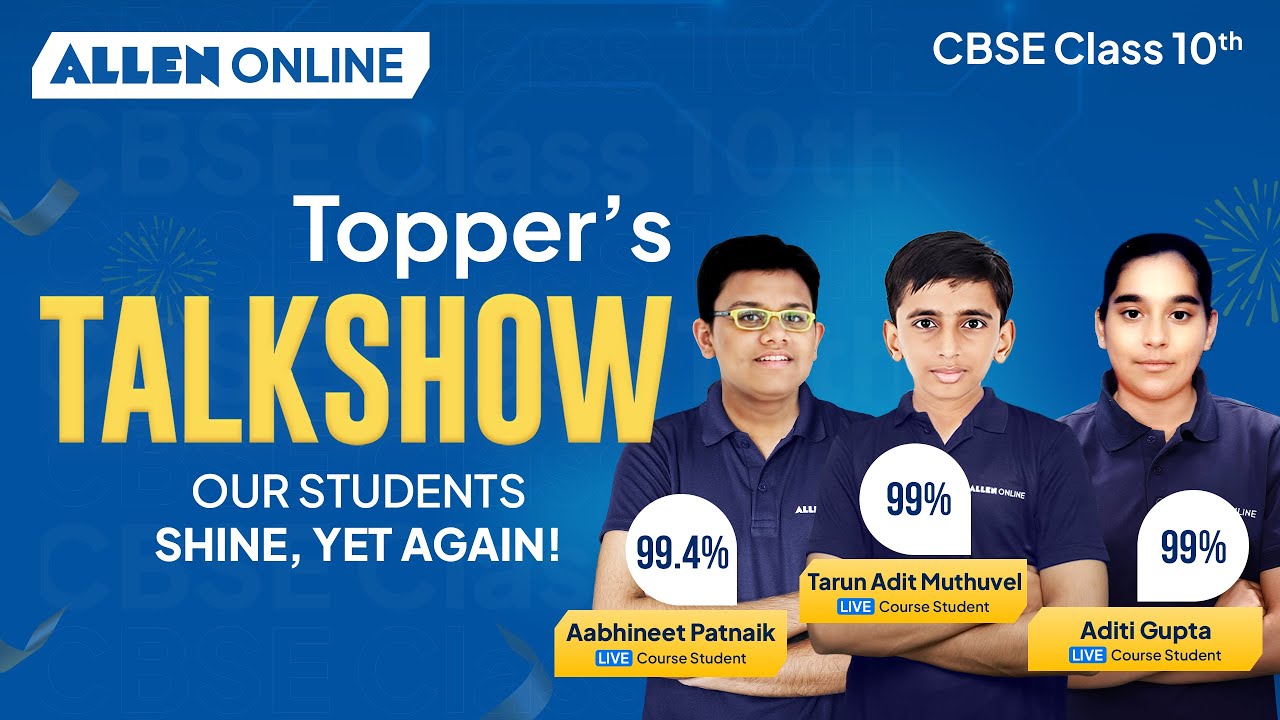 Topper’s Talk - CBSE Class 10th Board Results | Meet the Top Rankers of ...