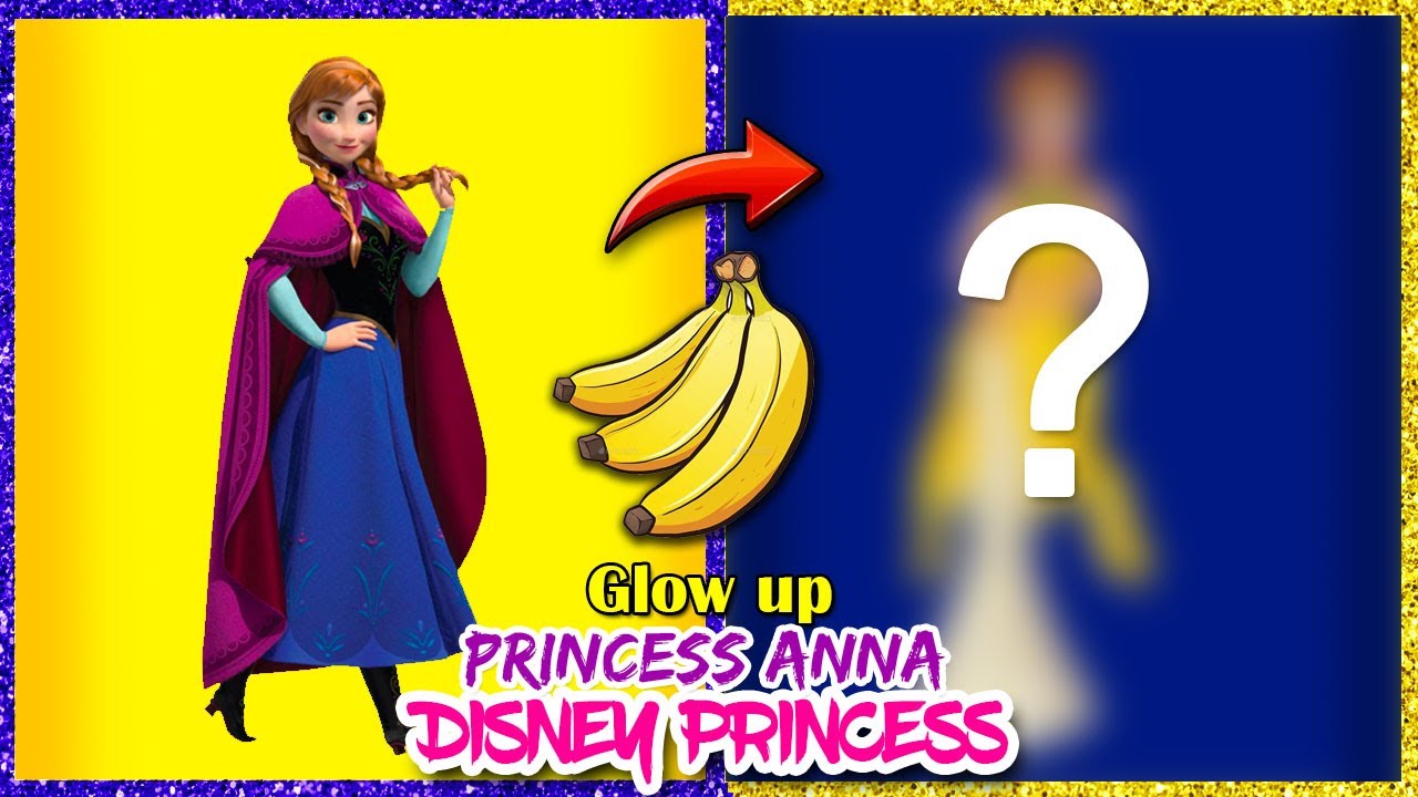 Lets transform Disney Princess Anna into a Fruity Girl | Princess Anna ...
