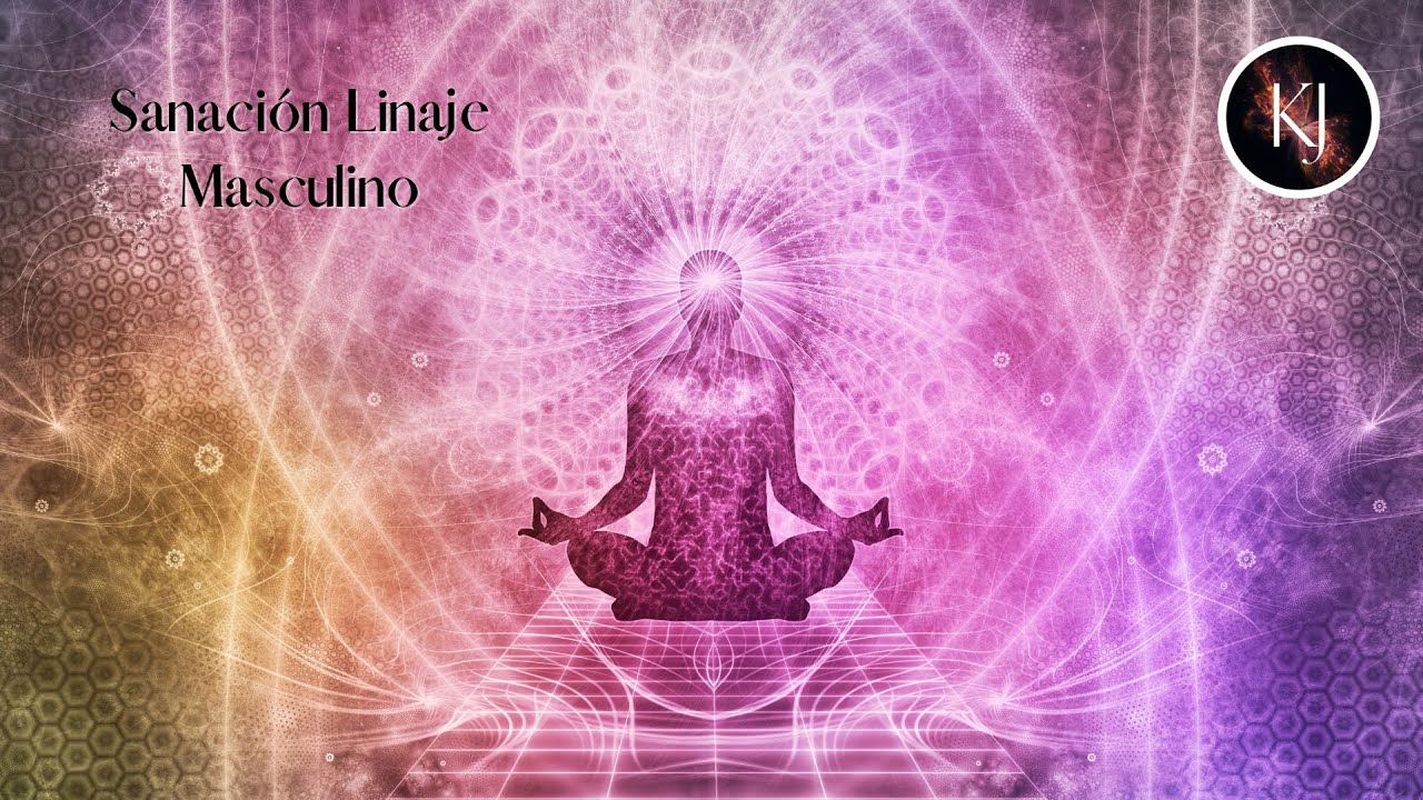 Meditación - Sanación Linaje Masculino - YouTube