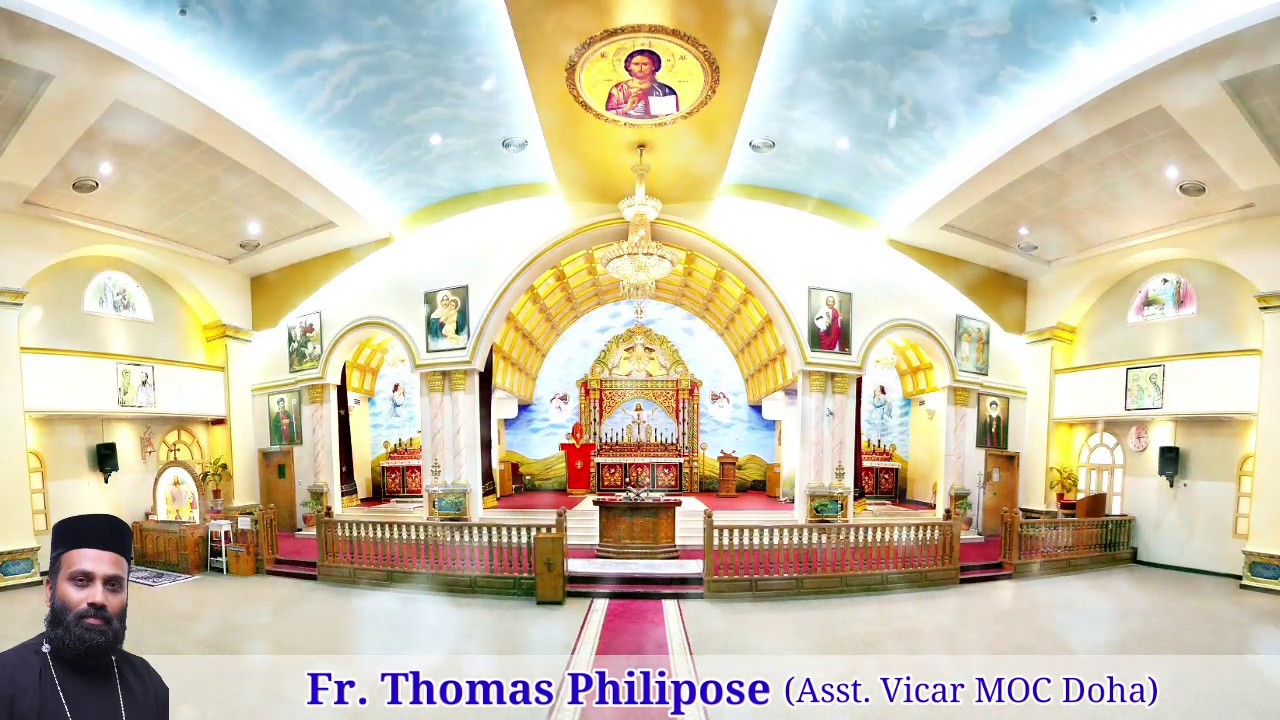 Pastoral message by Rev. Fr. Thomas Philipose, Asst.Vicar, MOC ,Doha ...