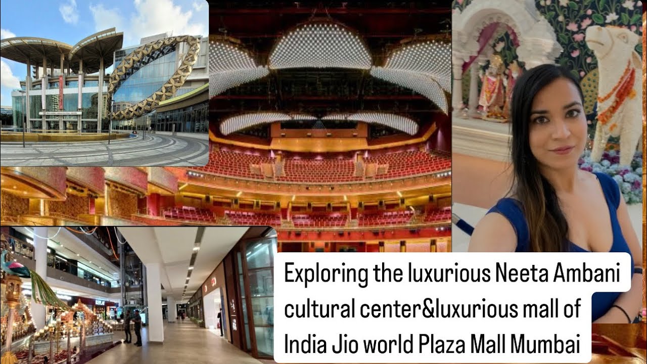Exploring Jio world Plaza mall and Neeta Mukesh Ambani cultural center ...