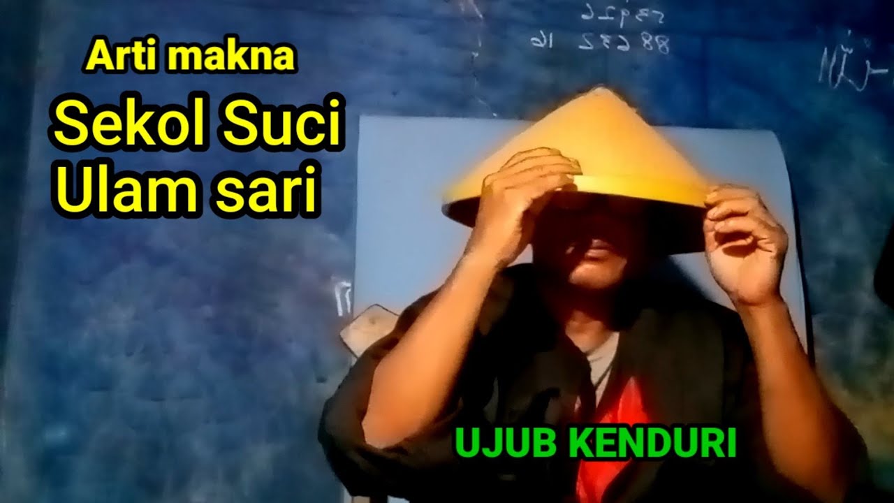 Makna dan arti Sekol Suci ulam sari pesamongan ujub kenduri Jawa. - YouTube