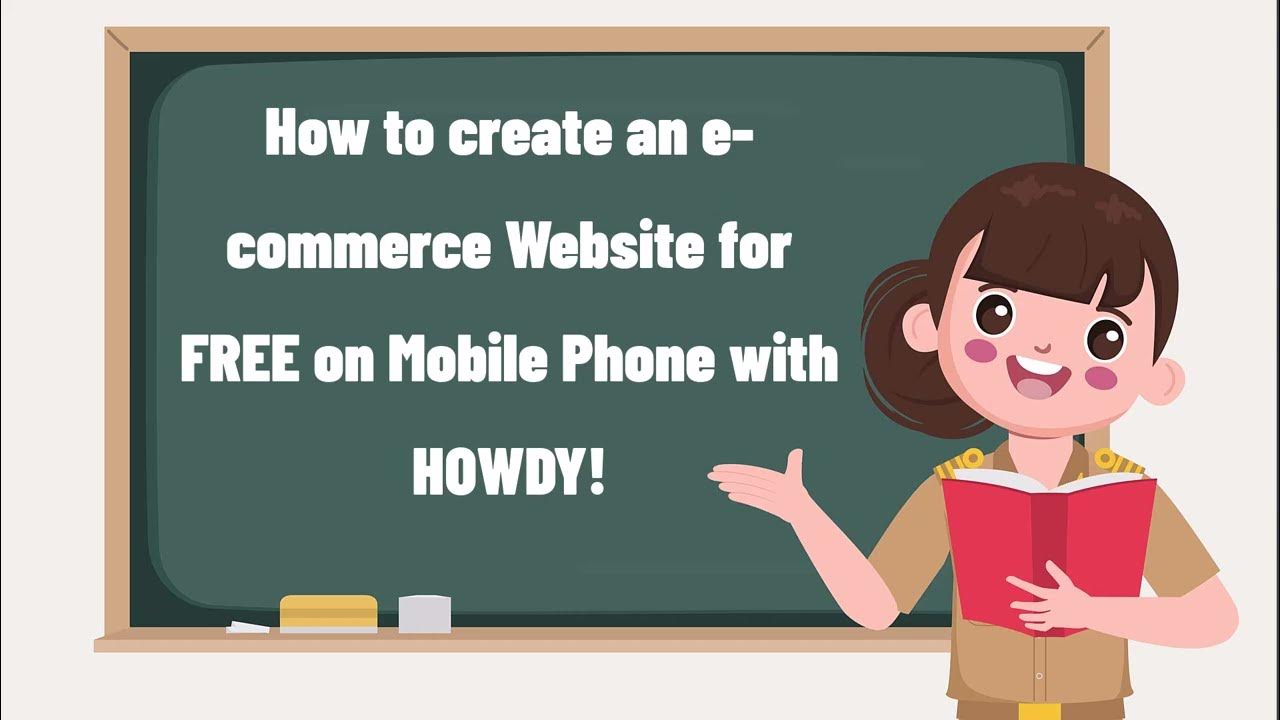 How to create a professional e-commerce Website on Mobile Phone with Howdy Website Builder - YouTube