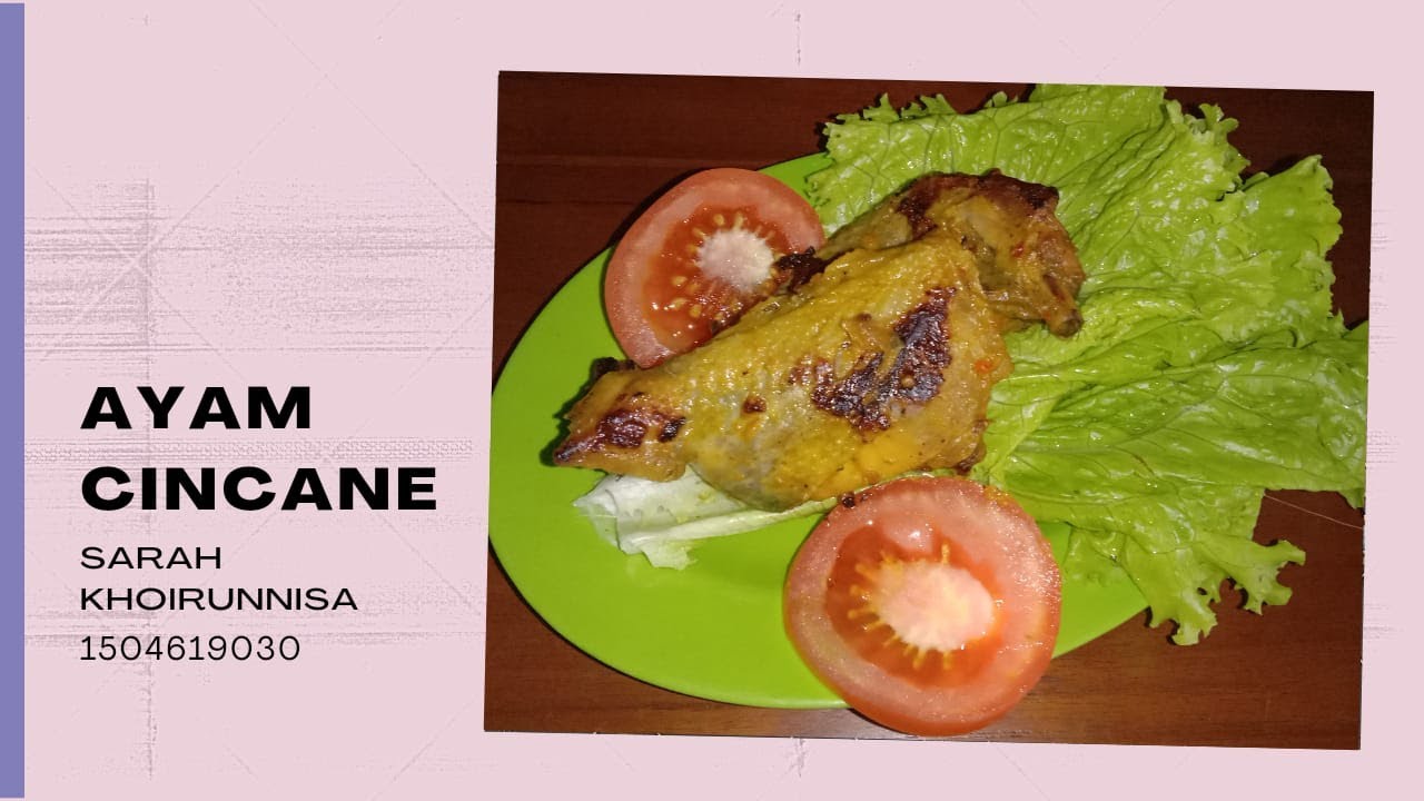 AYAM CINCANE KHAS SAMARINDA BY SARAH - YouTube