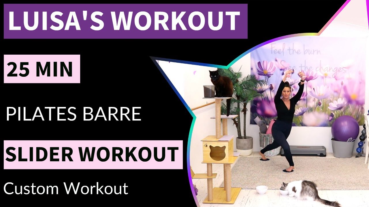 LUISA'S 25 MIN SLIDER PILATES BARRE FUSION // ALL STANDING / GLIDING ...