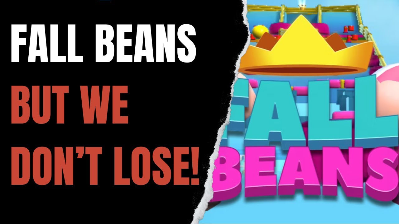 FALL BEANS BUT WE DON'T LOSE! - Fall Beans - YouTube