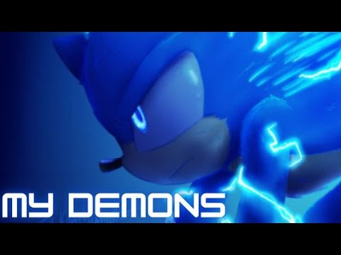 Sonic The Hedgehog- My Demons (ReEdited) - YouTube