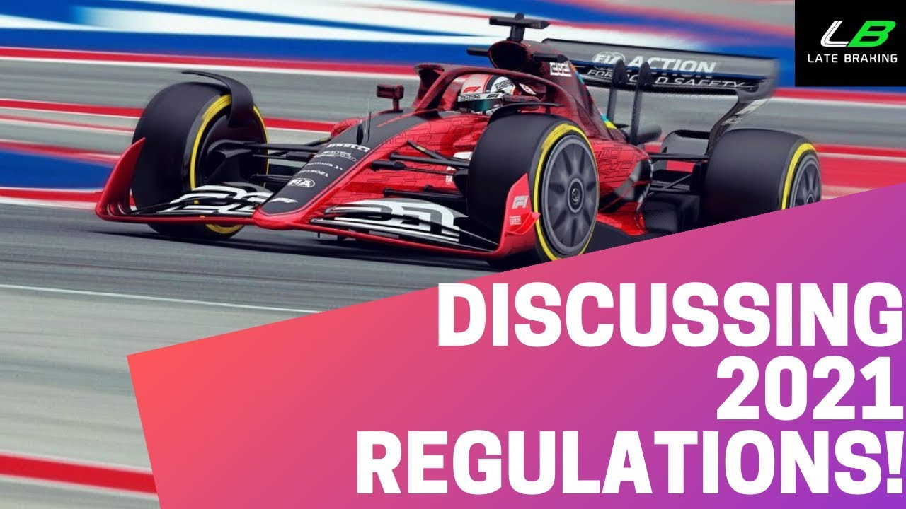 Discussing The New F1 2021 Regulations! Good or bad? - YouTube