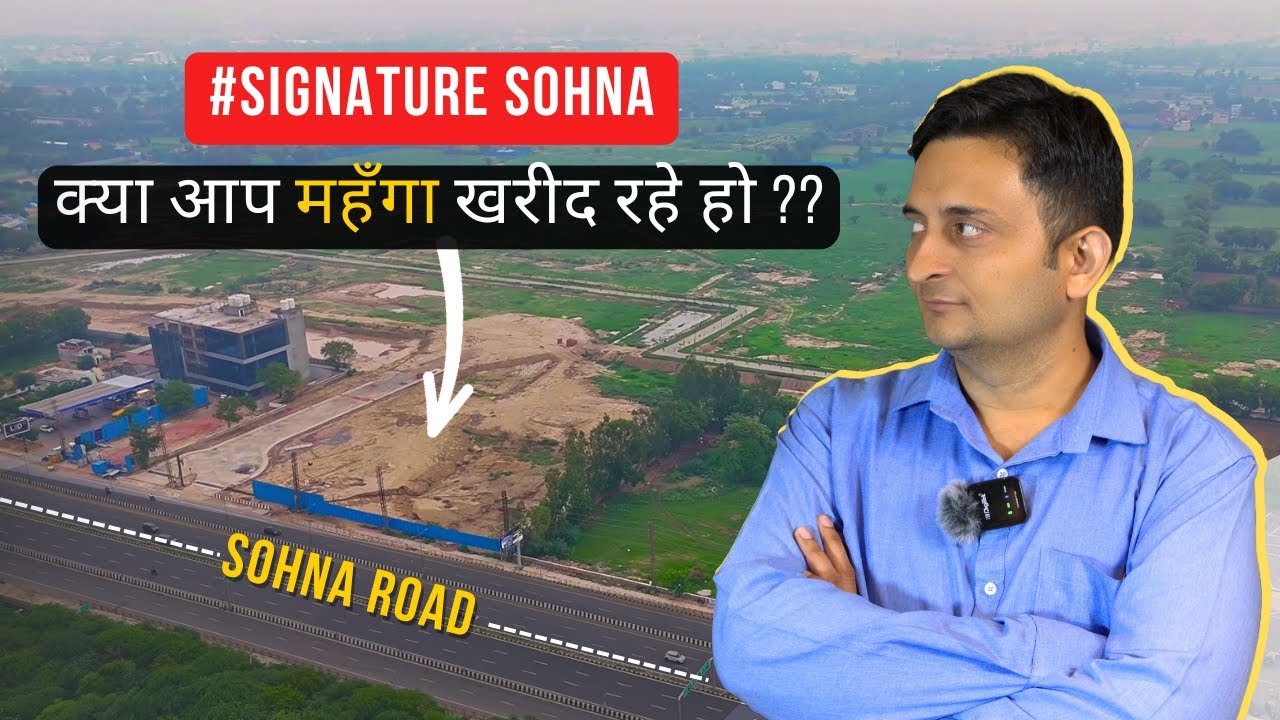 Signature Global Launching Expensive Floors on Sohna Road | Are People ...